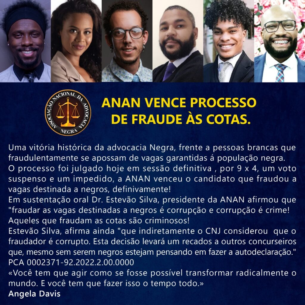 ANAN VENCE NO CNJ PROCESSO CONTRA FRAUDE ÀS COTAS RACIAIS – Associação ...